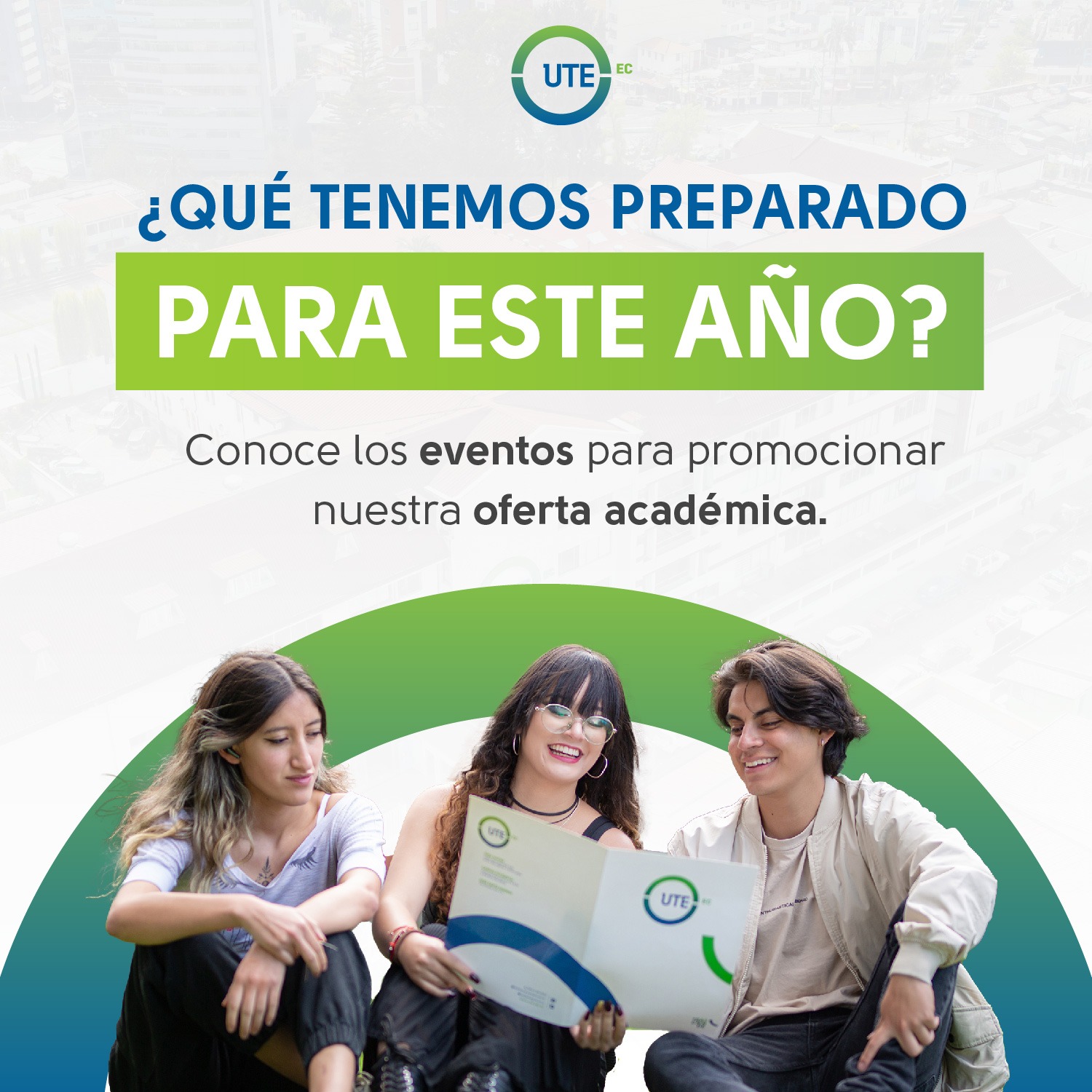 Conoce Los Eventos Para Promocionar Nuestra Oferta AcadÉmica Ute La 9566